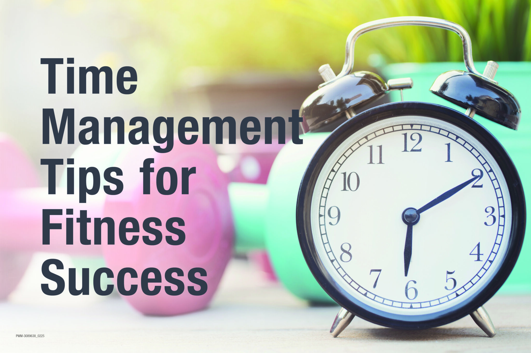 Time Management Tips for Fitness Success | ProHealth West Wood Health ...